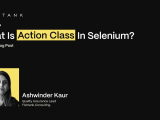What Is Action Class In Selenium Fishtank